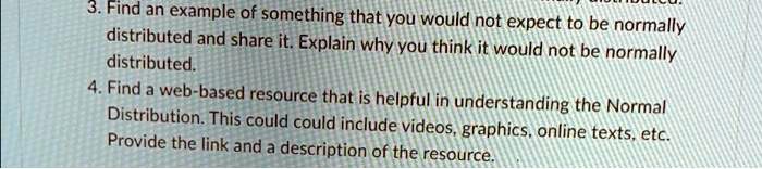 SOLVED: 3. Find an example of something that you would not expect to be ...