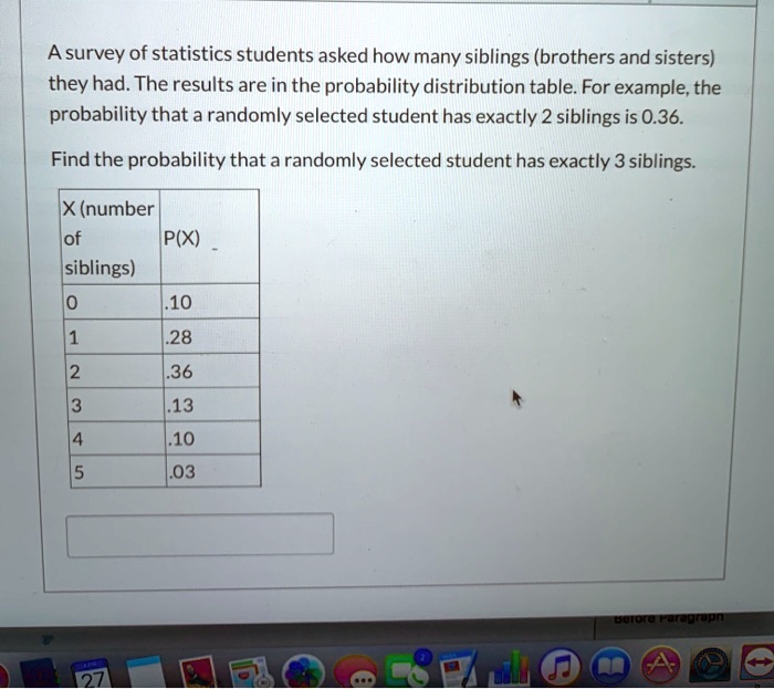 a survey of statistics students asked how many siblings brothers and ...