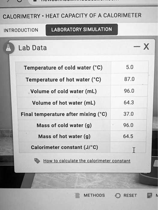 SOLVED: What is the calorimeter constant? CALORIMETRY HEAT CAPACITY OF A CALORIMETER ...