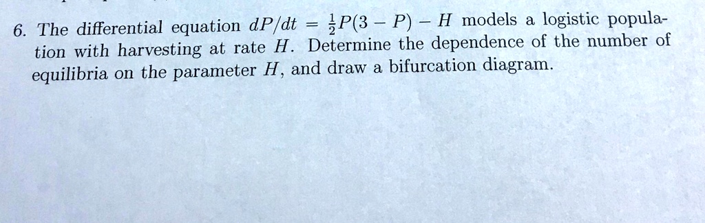 the differential equation dp dt p3 p h models logistic popula 6 tion ...