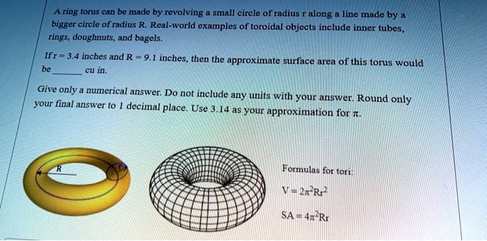 SOLVED: ring torus be made by revolving small circle of radius along ...