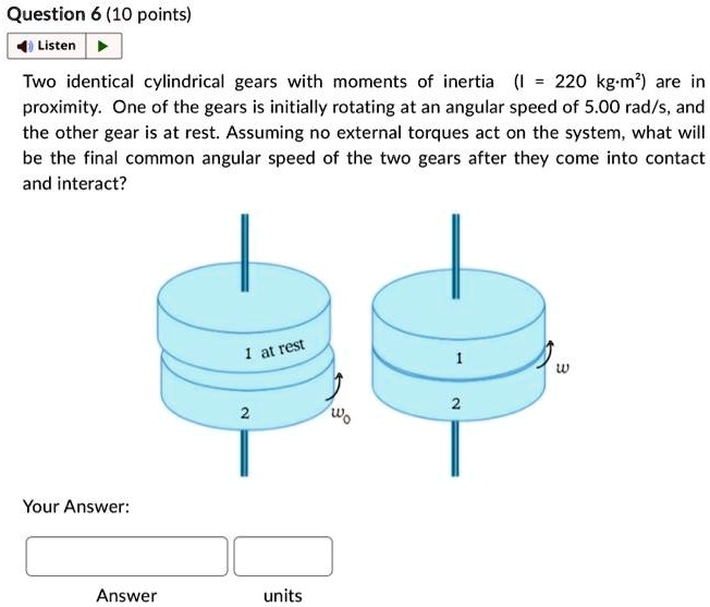 SOLVED: Question 6 (10 points) Listen Two identical cylindrical gears ...