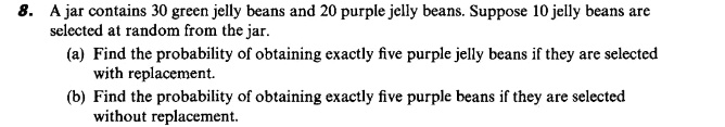 SOLVED: A jar contains 30 green jelly beans and 20 purple jelly beans ...