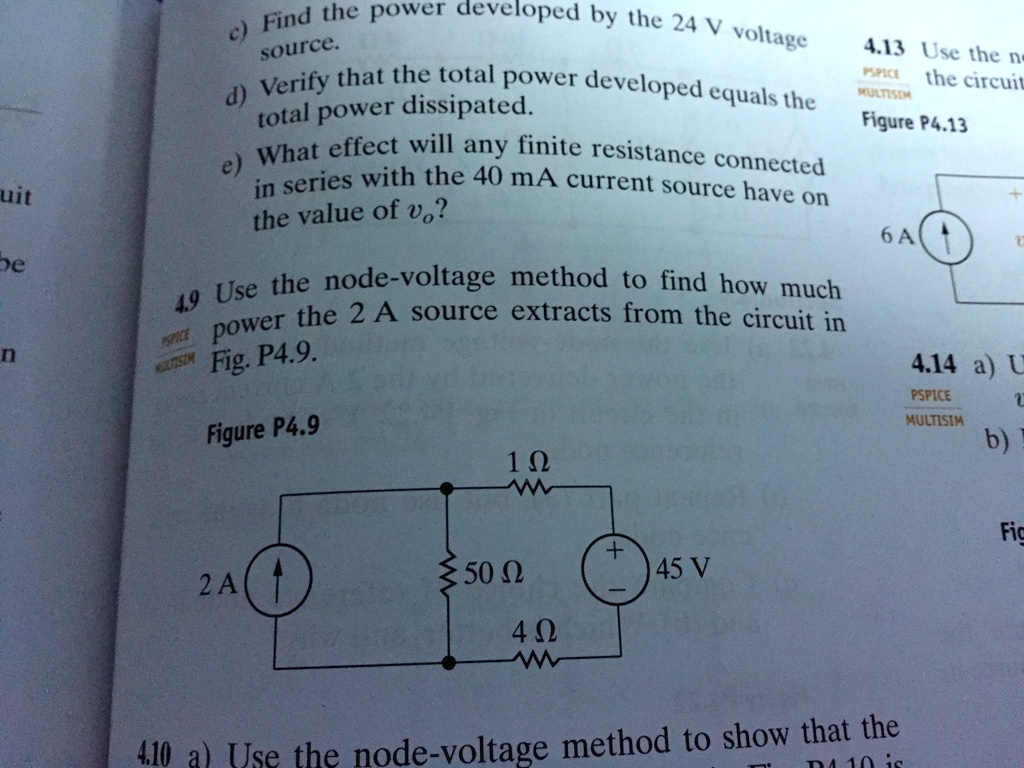 c) Find the power developed by the 24 V voltage source. d) Verify that ...