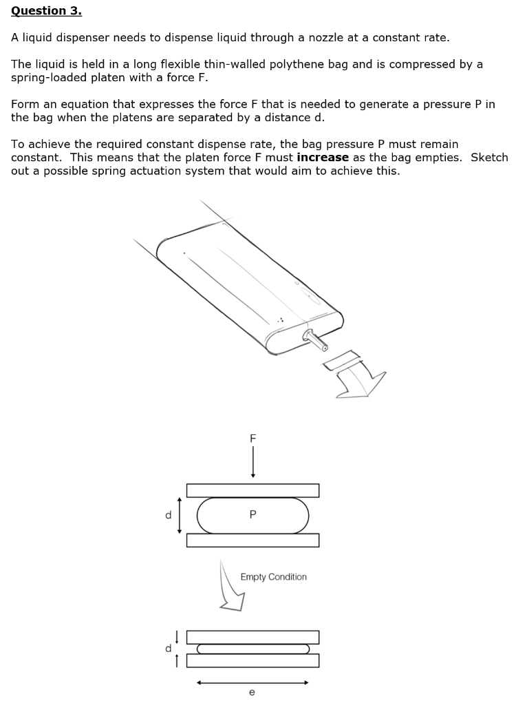 Question 3. A liquid dispenser needs to dispense liquid through a ...