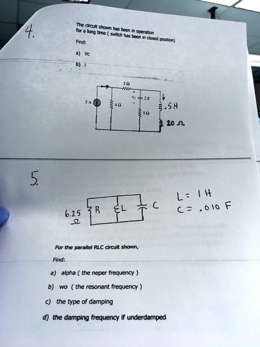 SOLVED: The circuit shown has been in operation (since it has been ...