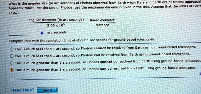 What is the angular size (in arc seconds) of Phobos observed...