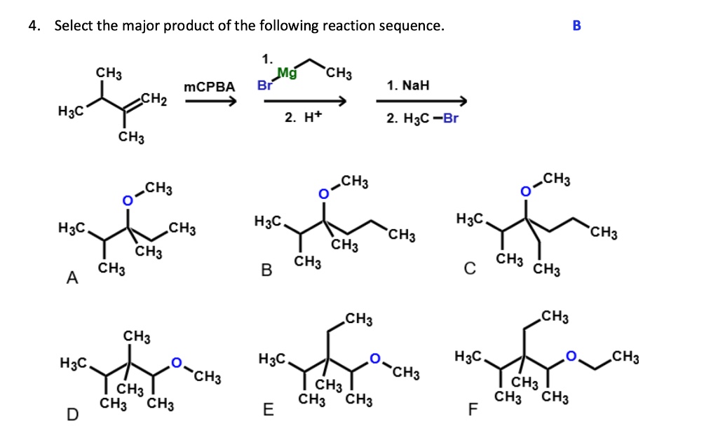 SOLVED: Select the major product of the following reaction sequence. CH3MgBr + CH3CO3H ...
