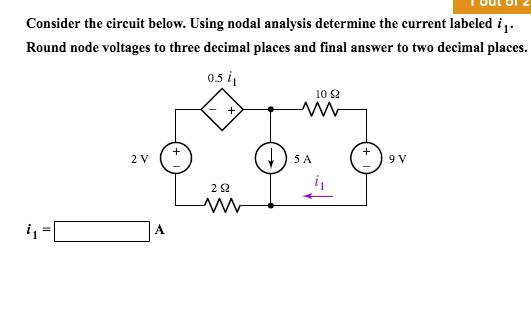 SOLVED: Consider the circuit below. Using nodal analysis determine the current labeled i Round ...