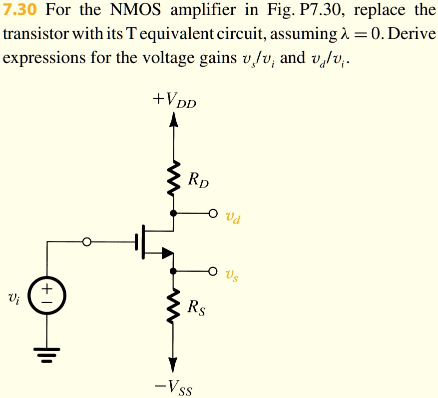 7.30 For the NMOS amplifier in Fig. P7.30, replace the transistor with ...
