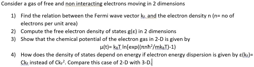 SOLVED: Consider a gas of free and non-interacting electrons moving in ...