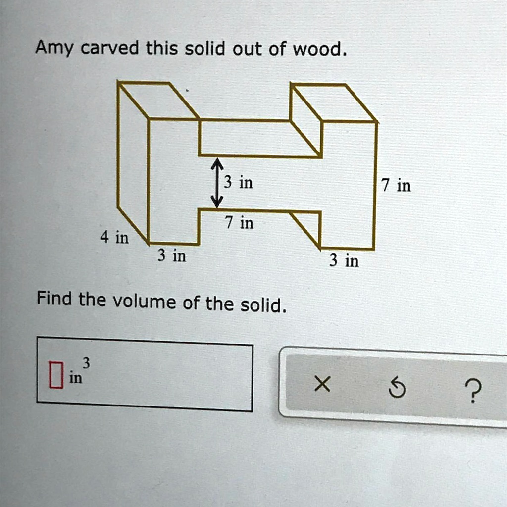 7th grade math find the volume of the solid amy carved this solid out ...