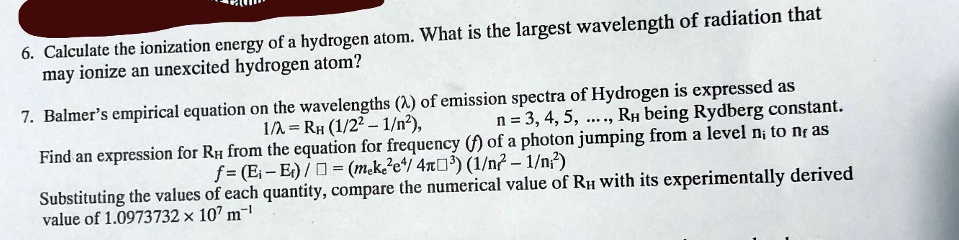 SOLVED: wavelength of radiation that of a hydrogen atom: What is the ...
