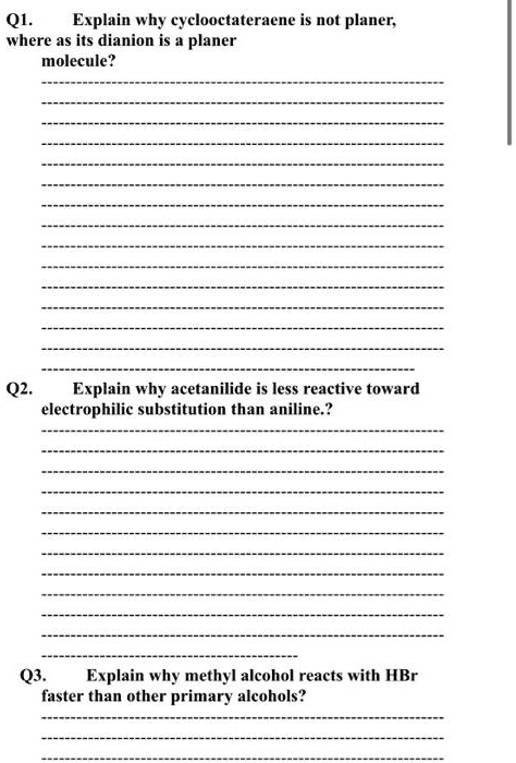 SOLVED: Q1 Explain why cyclooctateraene is not planer; where as its dianion is planer molecule ...