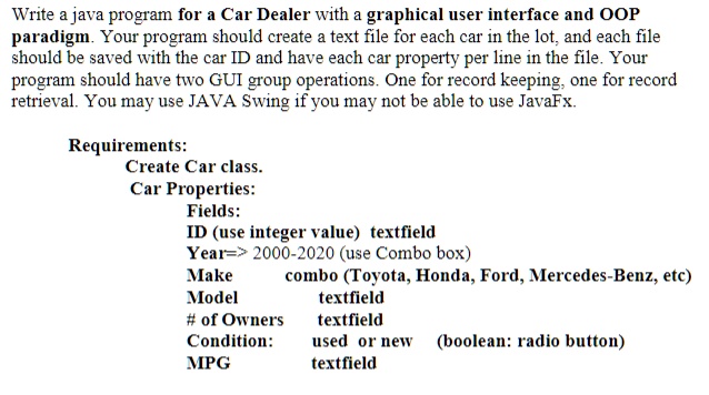 Solved Coded In Java Write A Java Program For A Car Dealer With A Graphical User Interface And