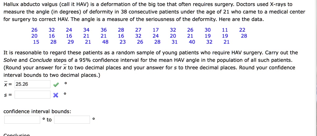 SOLVED: Hallux abducto valgus (call it HAV) is a deformation of the big ...