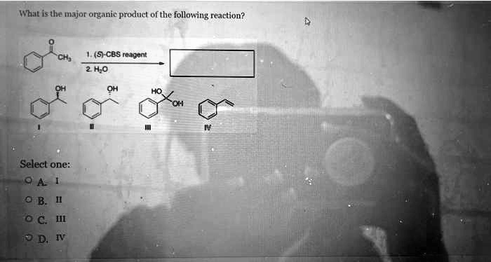 SOLVED: What is the major organic product of the following reaction? (S ...