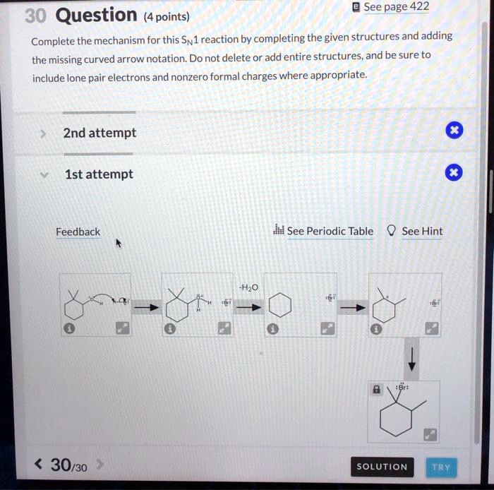 SOLVED: See page 422 30 Question (4 points) Complete the mechanism for this Swl reaction by ...