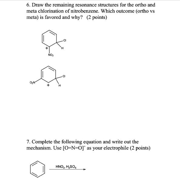 draw the remaining resonance structures for the ortho and meta ...