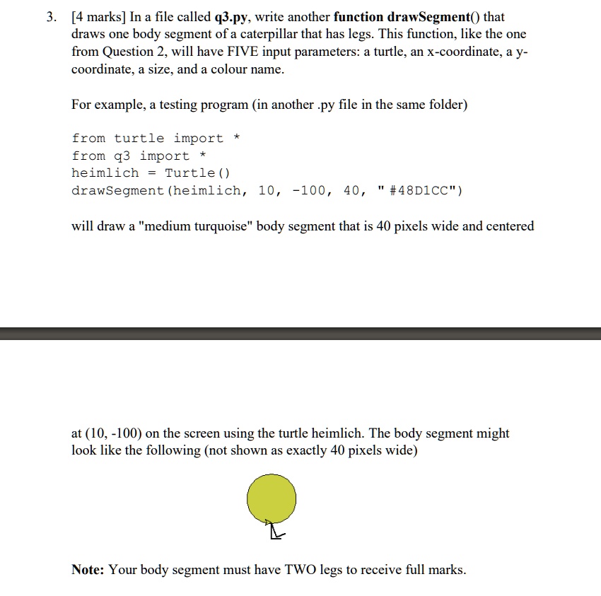 Solved In A File Called 43py Write Another Function Drawsegment 