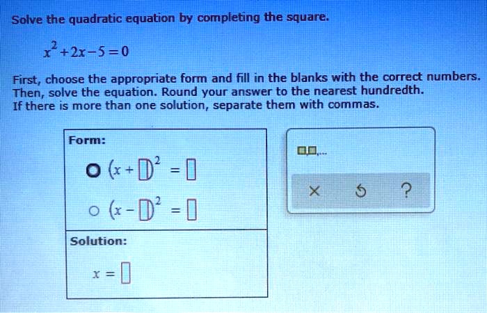 Solve the quadratic equation by completing the square 2x 50...