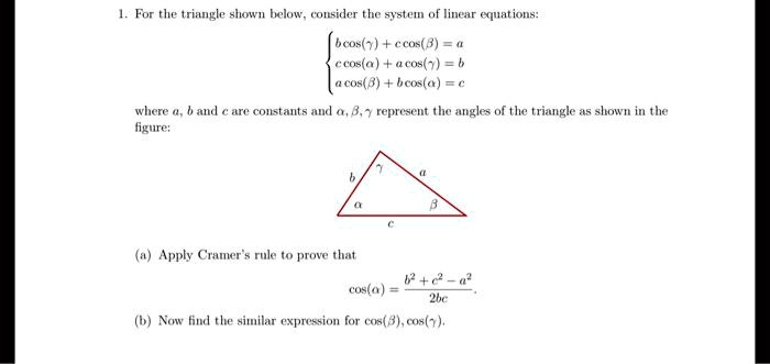 SOLVED: For the triangle shown below, consider the system of linear ...
