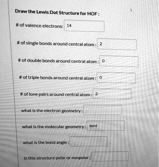 draw the lewis dot structure for hof of valence electrons 14 of single ...