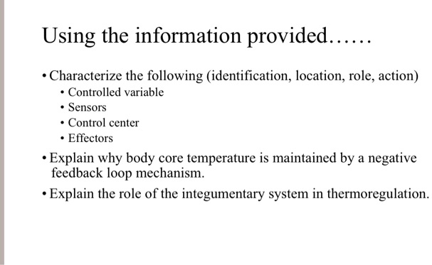 SOLVED: Using the information provided. Characterize the following (identification, location ...