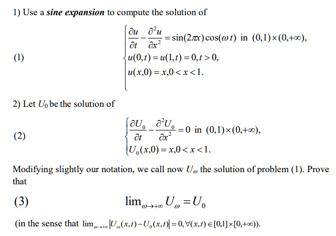 1) Use sine expansion to compute the solution ofOu 8-… - SolvedLib