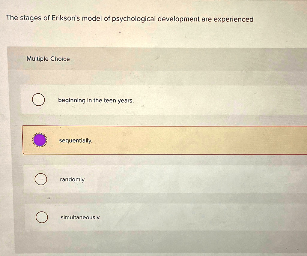 the stages of eriksons model of psychological development are ...