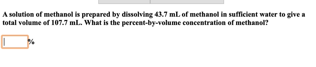SOLVED: A solution of methanol is prepared by dissolving 43.7 mL of ...