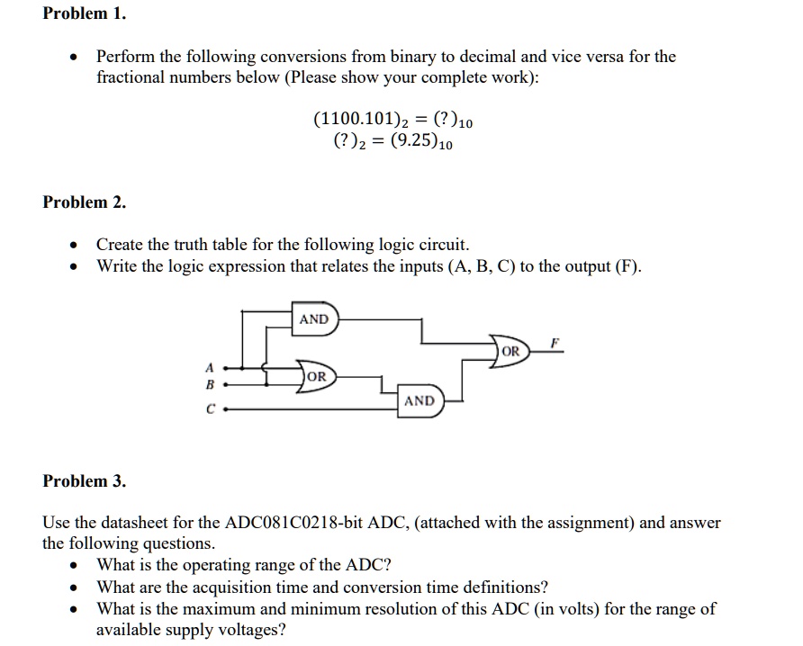SOLVED: Problem 3. Use the datasheet for the ADC081C0218-bit ADC, (attached with the assignment ...