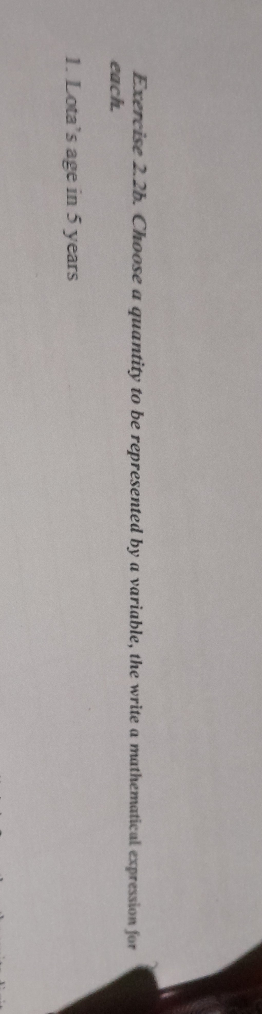 Exencise 2.2b. Choose a quantity to be represented by a variable, the ...