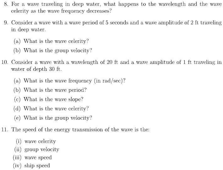 8 for a wave traveling in deep water what happens to the wavelength and ...