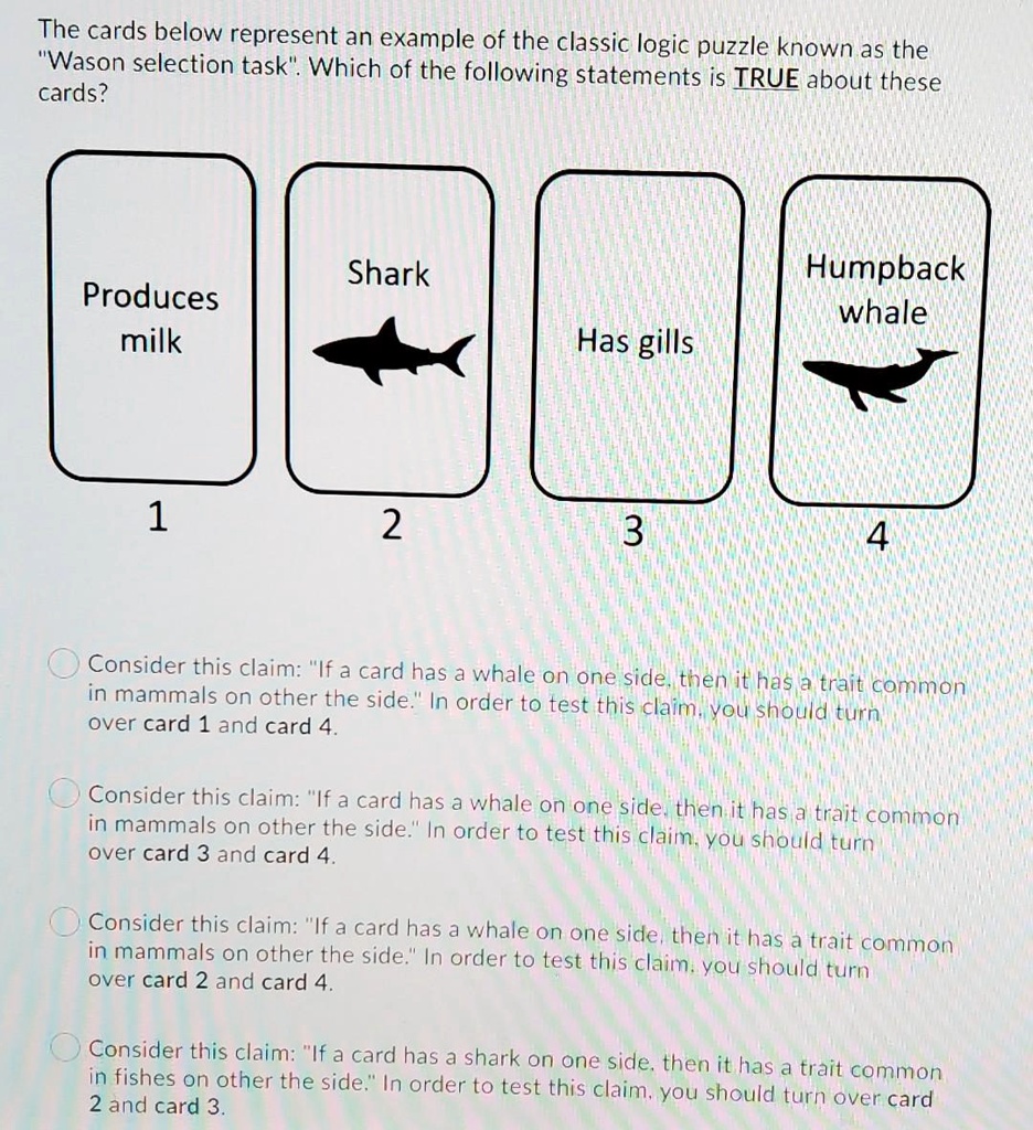 SOLVED: The cards below represent an example of the classic logic ...