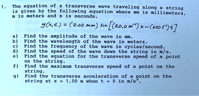 SOLVED: The equation of transverse wave traveling along string is given ...