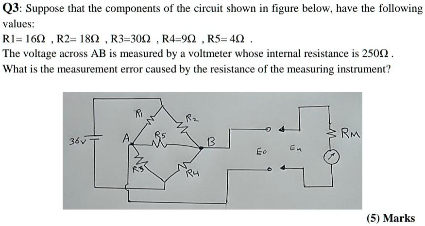 Q3: Suppose that the components of the circuit shown in figure below ...