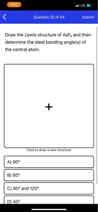 9107 question 20 0t 54 submit draw the lewis structure of asfs and then ...