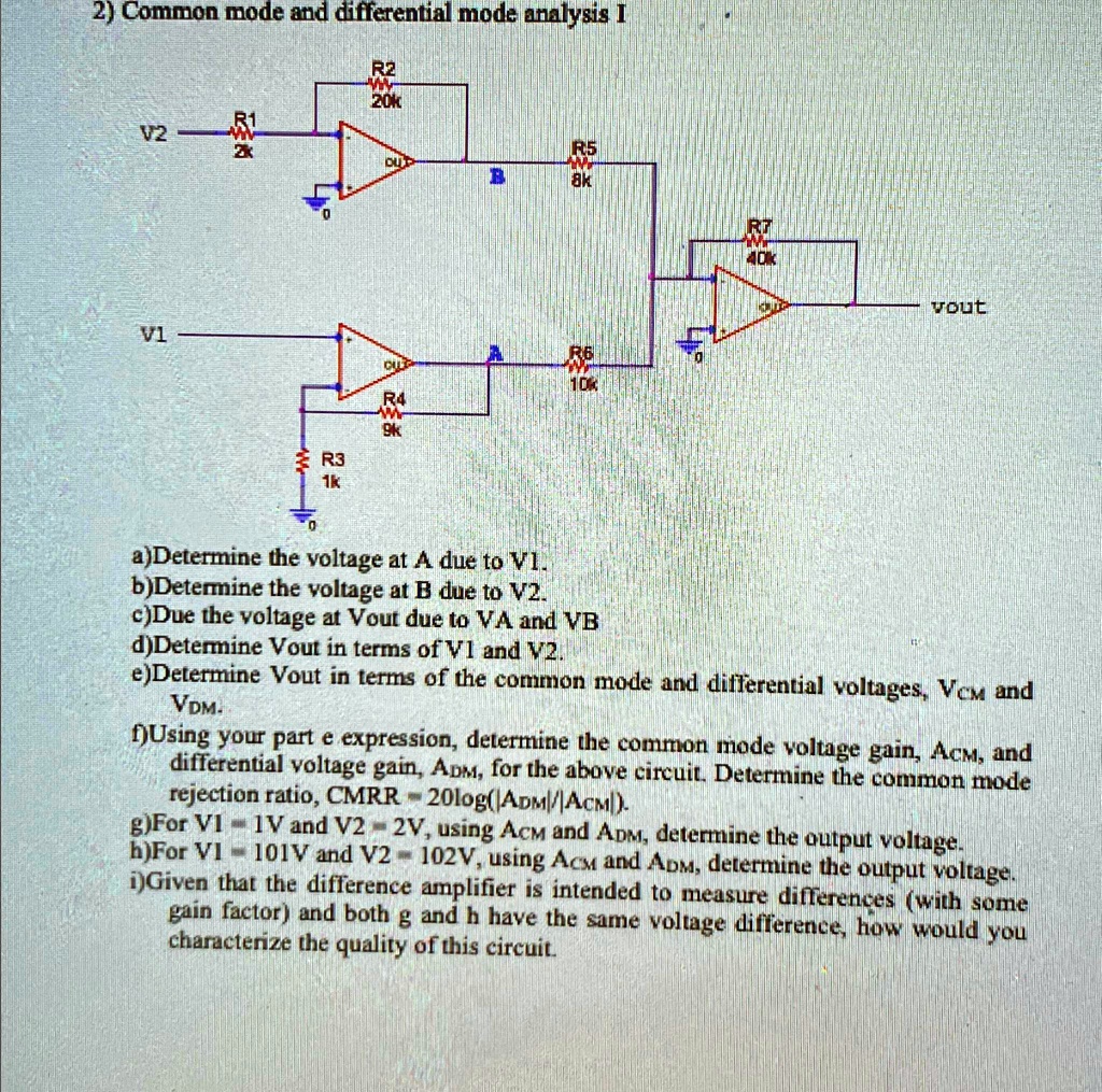 common mode and differential mode analysis i a determine the voltage at a due to v1 b determine ...