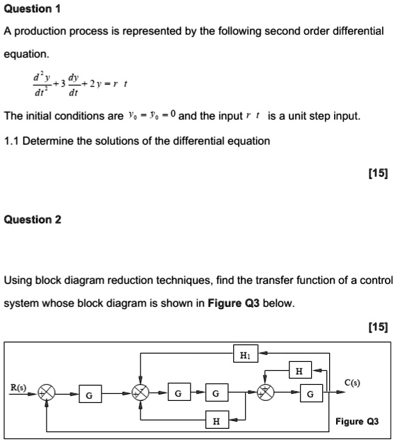 Question 1 A production process is represented by the following second order differential ...