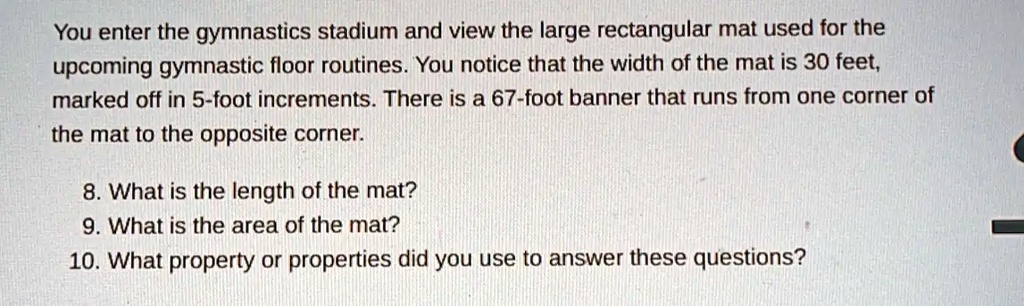 SOLVED: You enter the gymnastics stadium and view the large rectangular ...