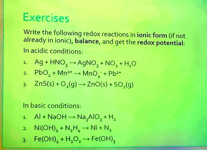 SOLVED: Exercises Write the following redox reactions in ionic form (if ...