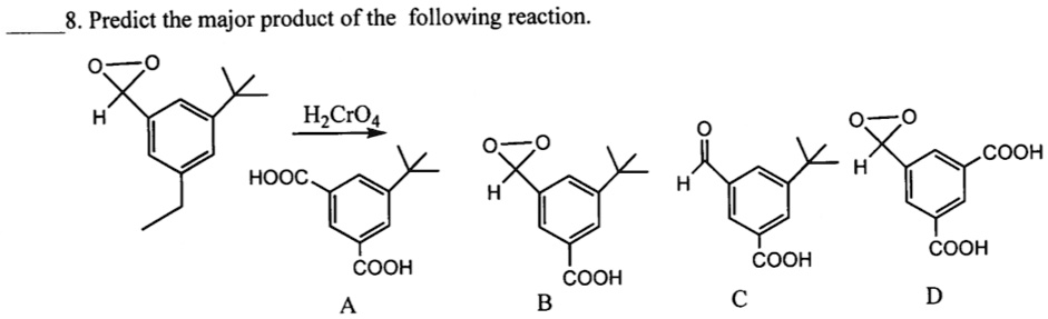 SOLVED: 8. Predict the major product of the following reaction. HzCrO4 ...