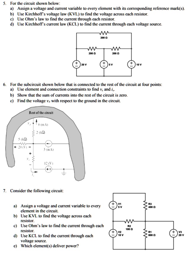 5. For the circuit shown below: a) Assign a voltage and current variable to every element with ...