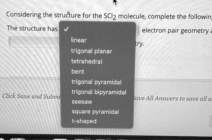 SOLVED:Considering the structure for the SCl2 molecule, complete the ...