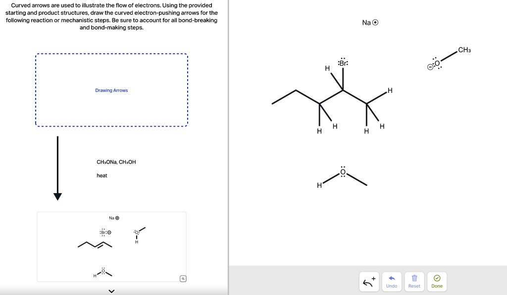 Texts: Curved arrows are used to illustrate the flow of electrons. Using the provided starting ...