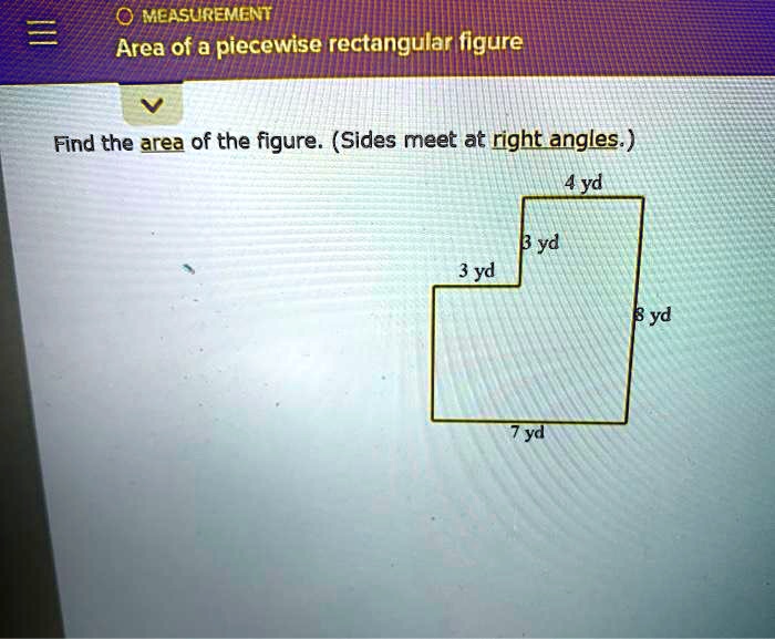 0 measurement area of a piecewise rectangular figure find the area of ...
