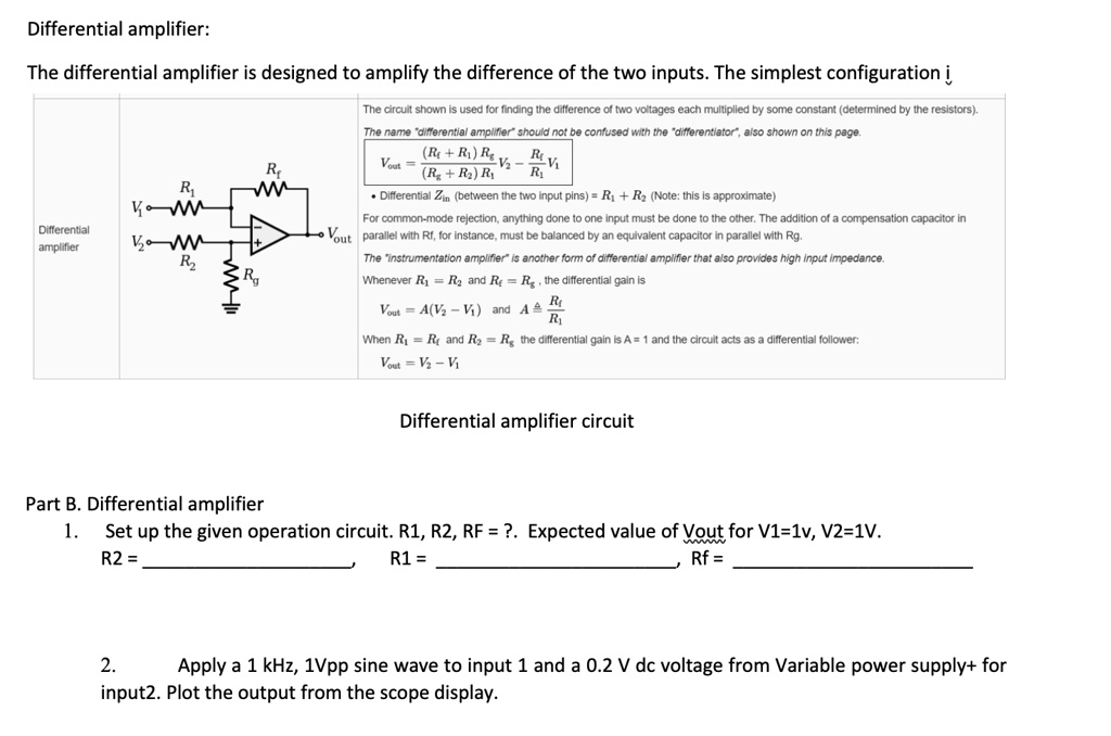 SOLVED: Differential amplifier: The differential amplifier is designed ...