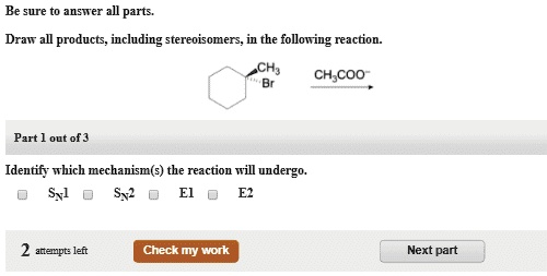 SOLVED: ' Be sure to answer all parts Draw all products, including stereoisomers, in the ...