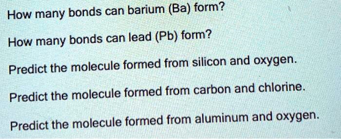 How many bonds can barium (Ba) form? How many bonds can lead (Pb) form ...